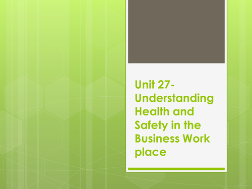 BTEC Level 3 Business Studies Unit 27 Health and Safety P1 M1 ...