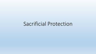 Sacrificial Protection (IGCSE/GCSE) | Teaching Resources