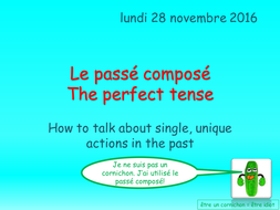 The perfect tense - Le passé composé | Teaching Resources