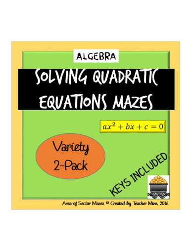 Solving Quadratic Equations Mazes 2-Pack | Teaching Resources