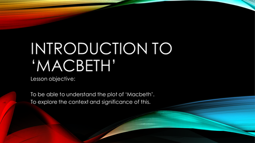 Contextual Introduction to 'Macbeth' (GCSE) | Teaching Resources