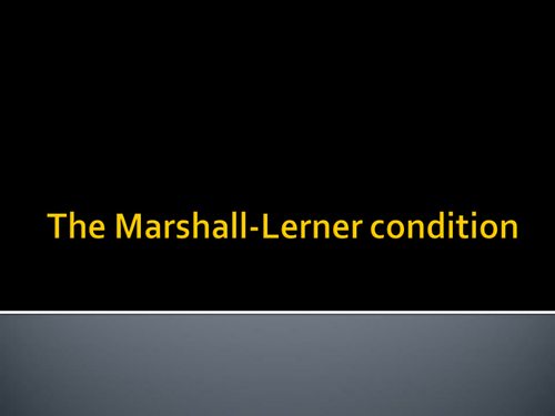 The MArshall Lerner Condition | Teaching Resources