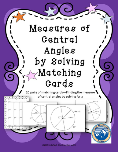 Measures of Central Angles by Solving Matching Card Set | Teaching ...
