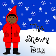 THE SNOWY DAY story resource pack- winter, snow | Teaching Resources