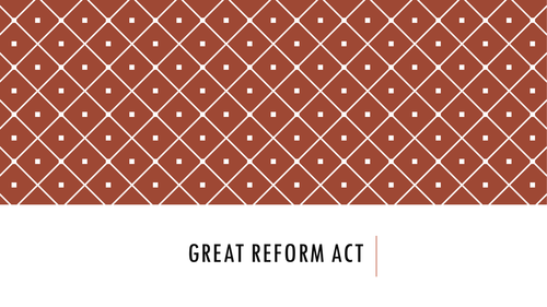 The Great Reform Act of 1832 | Teaching Resources