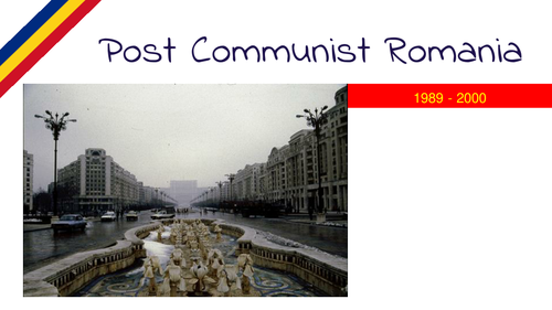 Romanian Revolution and Post Communist Romania (1989 - 2000) | Teaching ...