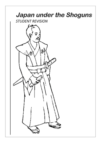 Japan under the Shoguns Student Revision Handouts | Teaching Resources