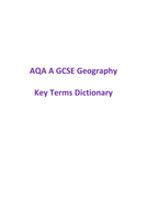 AQA A GCSE GEOGRAPHY - Key Terms Dictionary | Teaching Resources