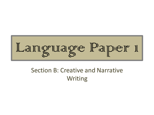 English Language (8700) Paper 1 - Section B: Creative Writing ...