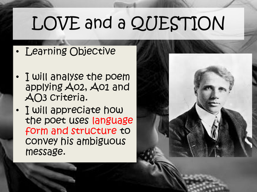 AQA Post 1900 Poetry Anthology- Love through the Ages- Robert Frost ...