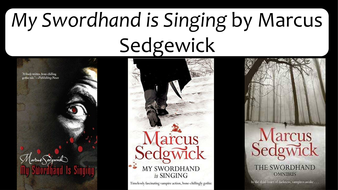 My Swordhand is Singing by Marcus Sedgewick | Teaching Resources