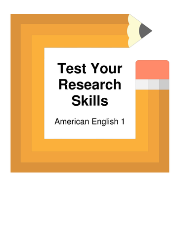 Test Your Research Skills American English 1 | Teaching Resources