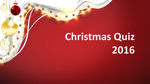 2016 End of Year Christmas Quiz | Teaching Resources