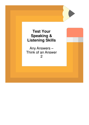 Test Your Speaking & Listening Skills Any Answers – Think of an Answer ...