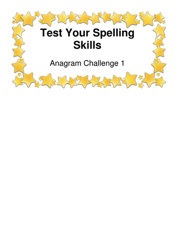 Test Your Spelling Skills Anagram Challenge 1 by peterfogarty ...