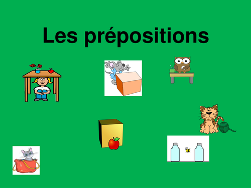 Primary French: Prepositions | Teaching Resources