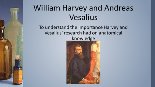 The Medical Renaissance in England: Harvey and Vesalius | Teaching ...
