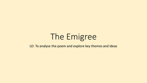 The Emigree - Poetry analysis | Teaching Resources