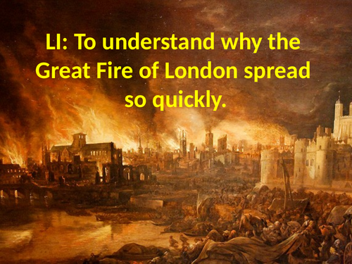 Great Fire of London - KS1 - Why did the fire spread so quickly ... Great Fire of London - KS1 - Why did the fire spread so quickly ...