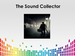 Performance Poetry (2 weeks) unit based on The Sound Collector by Roger ...