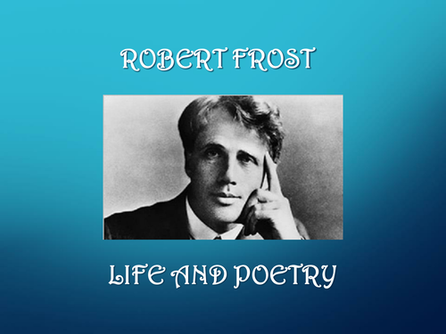 Robert Frost PPT | Teaching Resources