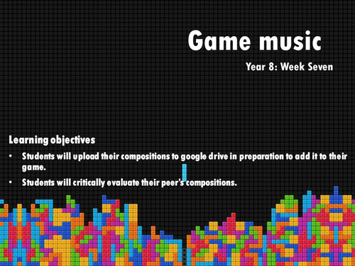 Video Game Music (Lesson Seven) | Teaching Resources