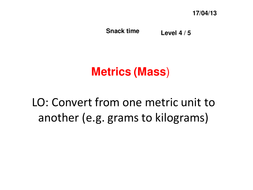 Metric (Converting mass and capacity and using proportion) Two lessons ...