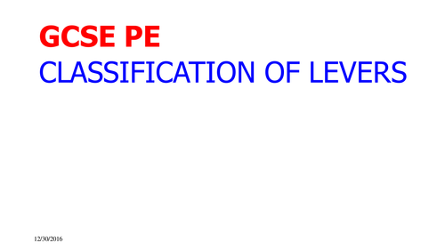 GCSE PE - Classification of 3 lever systems | Teaching Resources GCSE PE - Classification of 3 lever systems | Teaching Resources