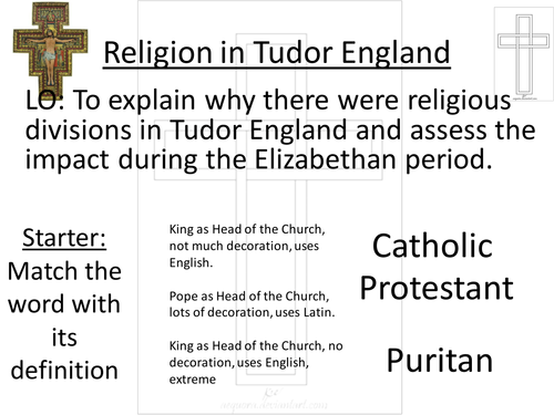 Historic Environment: Religion in Tudor England | Teaching Resources