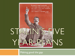 Stalin's rise and the 5 year plans | Teaching Resources