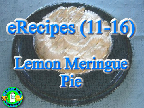 e-Recipe 17 - Lemon Meringue Pie | Teaching Resources