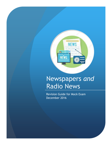 Revision Guide: Newspapers and Radio News GCSE Media StudiesWJEC Exam ...