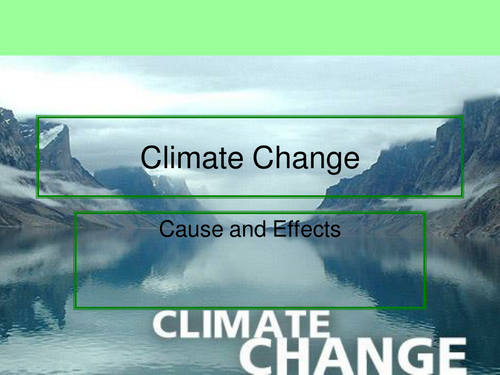 Climate Change Presentation | Teaching Resources