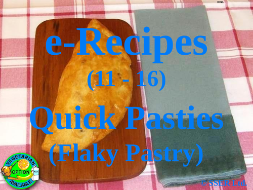 e-Recipe 50 - Quick Flaky Pastry Pasties | Teaching Resources