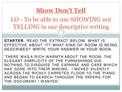Descriptive Writing - Show don't tell, Lesson 4 | Teaching Resources