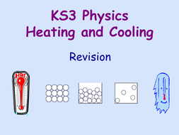 Year 8 Physics - Heating and Cooling Revision Powerpoint | Teaching ...