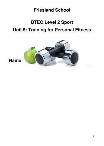 BTEC Level 2: Unit 5 Training for Personal Fitness Coursework Booklet ...