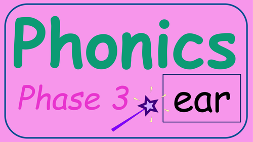 Phonics Phase 3 - The 'ear' sound | Teaching Resources