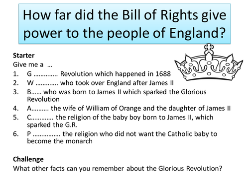 The Bill of Rights 1689 and Glorious Revolution | Teaching Resources