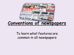 Newspaper and article conventions | Teaching Resources