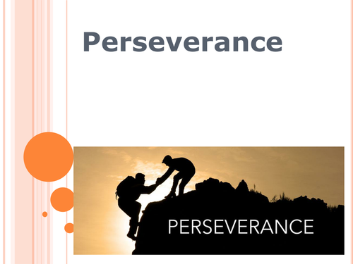 4 Assemblies : 'Keep on Going' - Perseverance | Teaching Resources