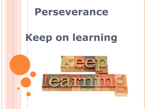 4 Assemblies : 'Keep on Going' - Perseverance | Teaching Resources