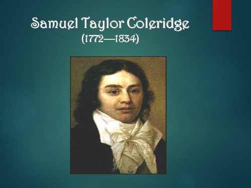 Samuel Taylor Coleridge (& Kubla Khan) PPT | Teaching Resources