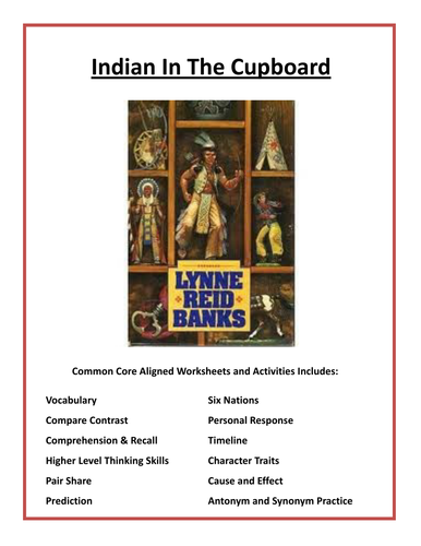Indian in the Cupboard by Lynne Reid Banks Common Core Aligned 43 ...