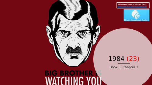 1984 (23) Book 3 Chapter 1 | Teaching Resources