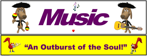 Music Banner #5: “Music…An outburst of the Soul” | Teaching Resources