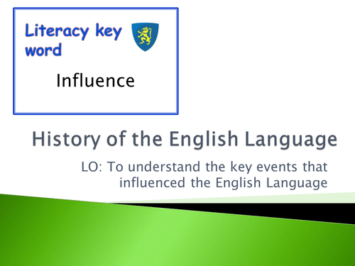 HISTORY OF ENGLISH LANGUAGE - MINI SCHEME FOR KS3 (NEW CURRICULUM ...