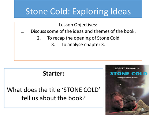 Stone Cold | Teaching Resources