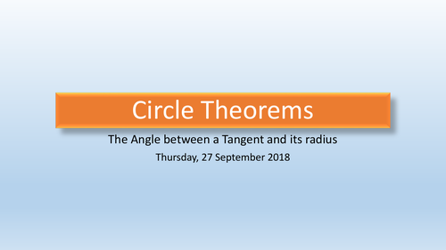 Circle Theorem: Angle between a tangent and its radius | Teaching Resources
