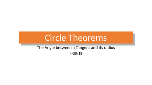 Circle Theorem: Angle between a tangent and its radius | Teaching Resources